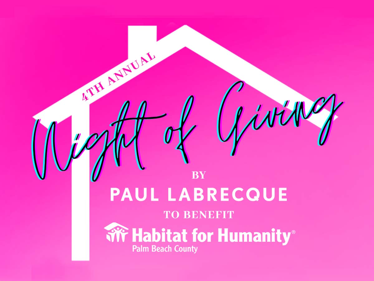 Paul Labrecque Night of Giving 2023 Palm Beach | Habitat for Humanity